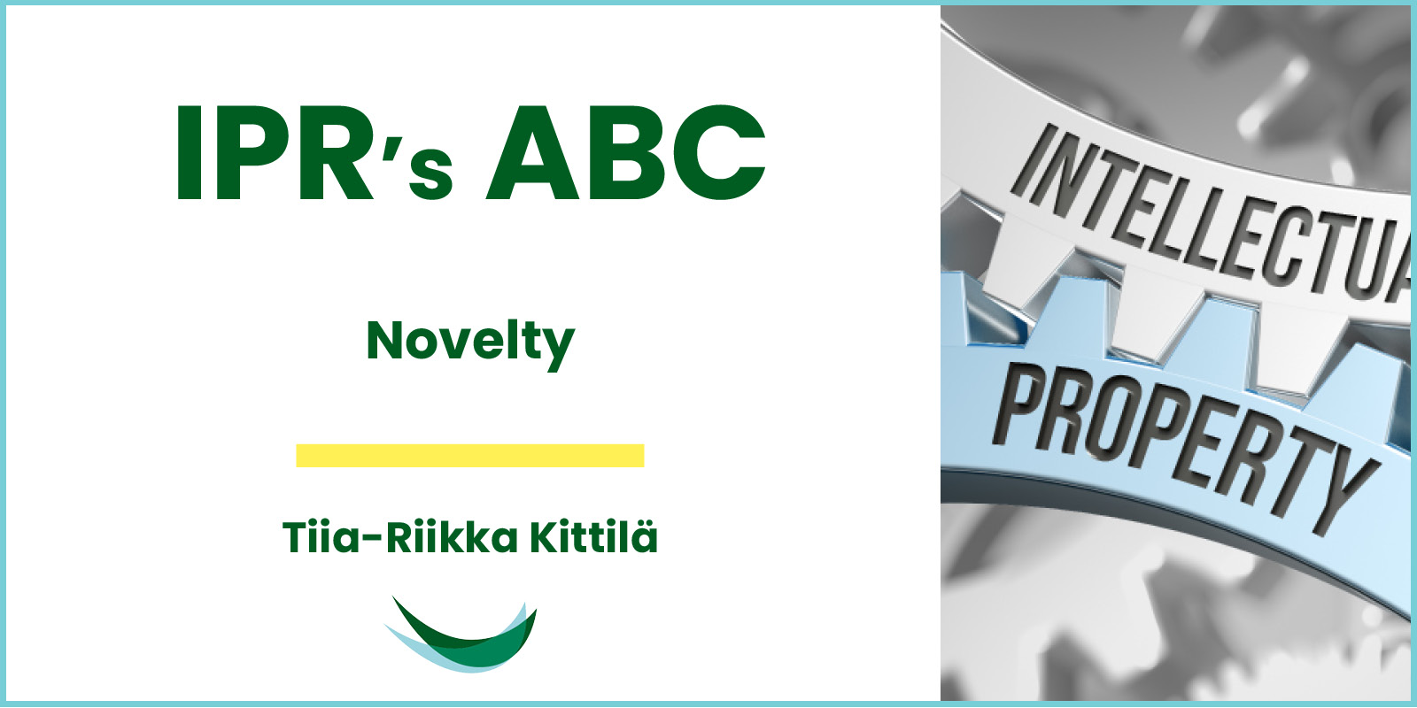 Uutuus | Miten keksinnön uutuutta arvioidaan? | Laine IP Oy